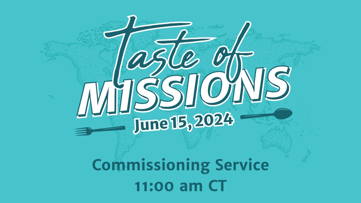 Commissioning Service 2024 – Taste of Missions